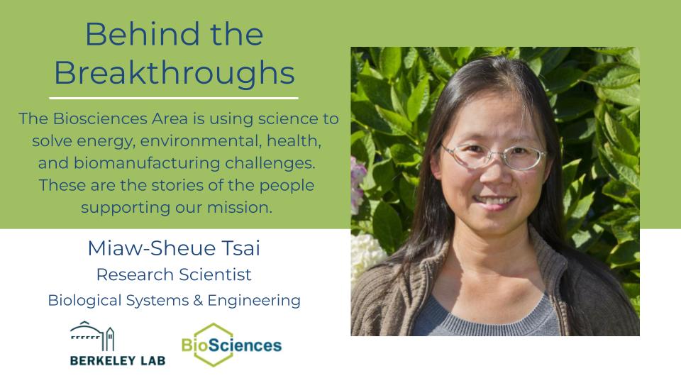 BSA Profiles_ Miaw-Sheue Tsai - Biosciences Area